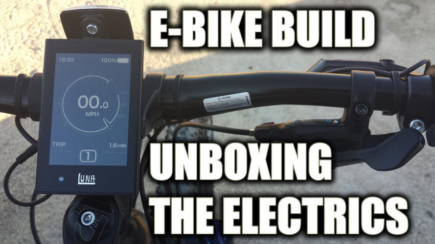 DIY E-BIKE BUILD INTRO ~ UNBOXING THE LUNA CYCLE BBSHD ELECTRIC BIKE ...
